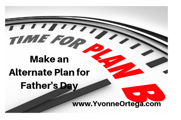 3 Steps to Handle the Emotional Upheaval of Father’s Day - Yvonne Ortega